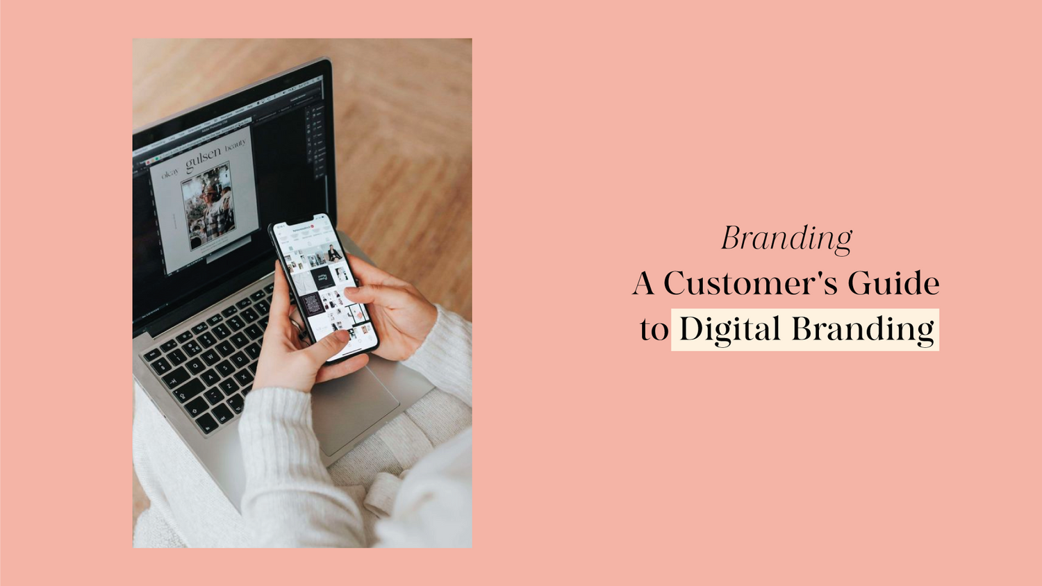 A Customer's Guide to Digital Branding – Ellen Studio